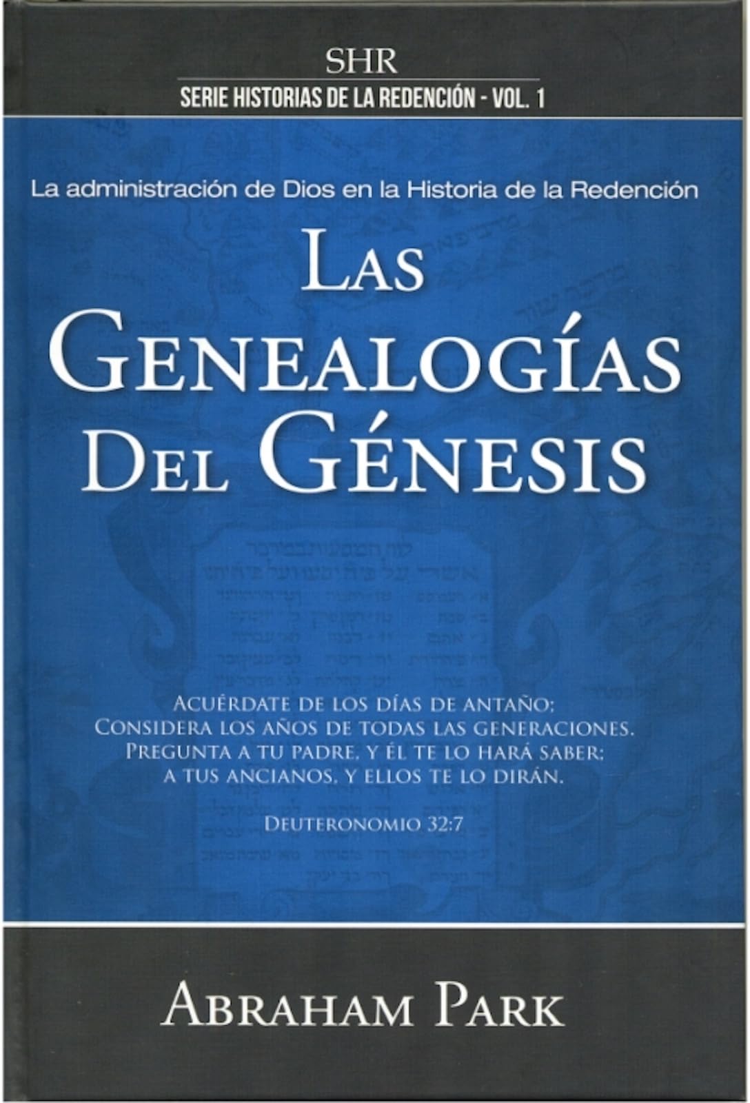 Serie Historia de la Redención Vol. 1 - Las Genealogías del Génesis ...