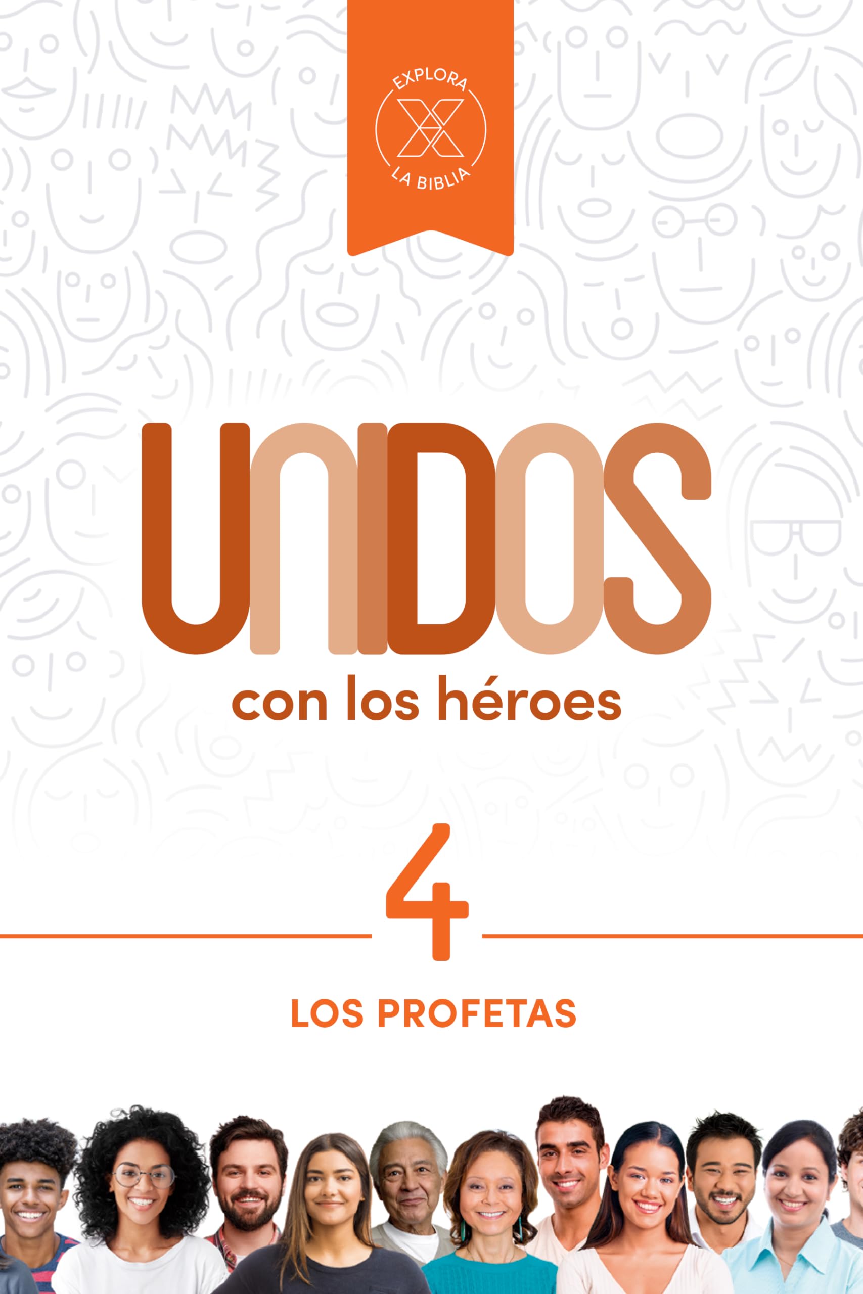 Unidos Con Los Héroes, Volumen 4: Los Profetas Volume 4 – FE EXTREMA