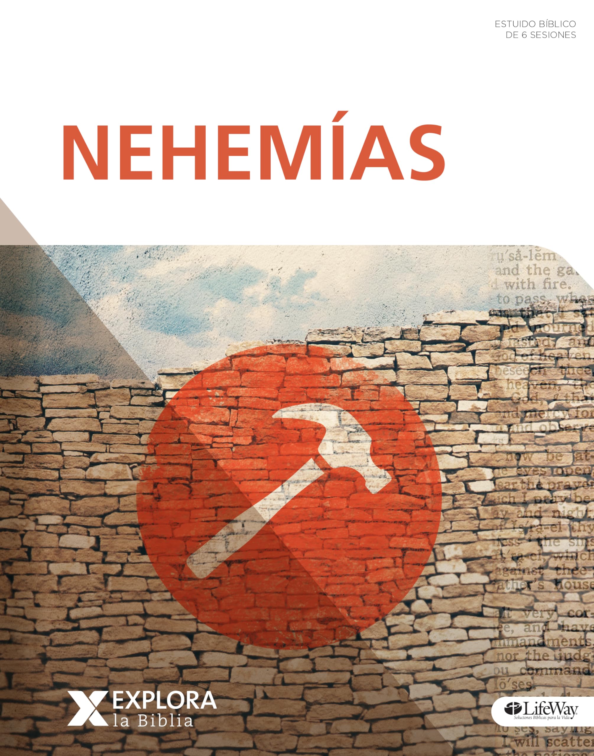 Explora La Biblia: Nehemías – FE EXTREMA